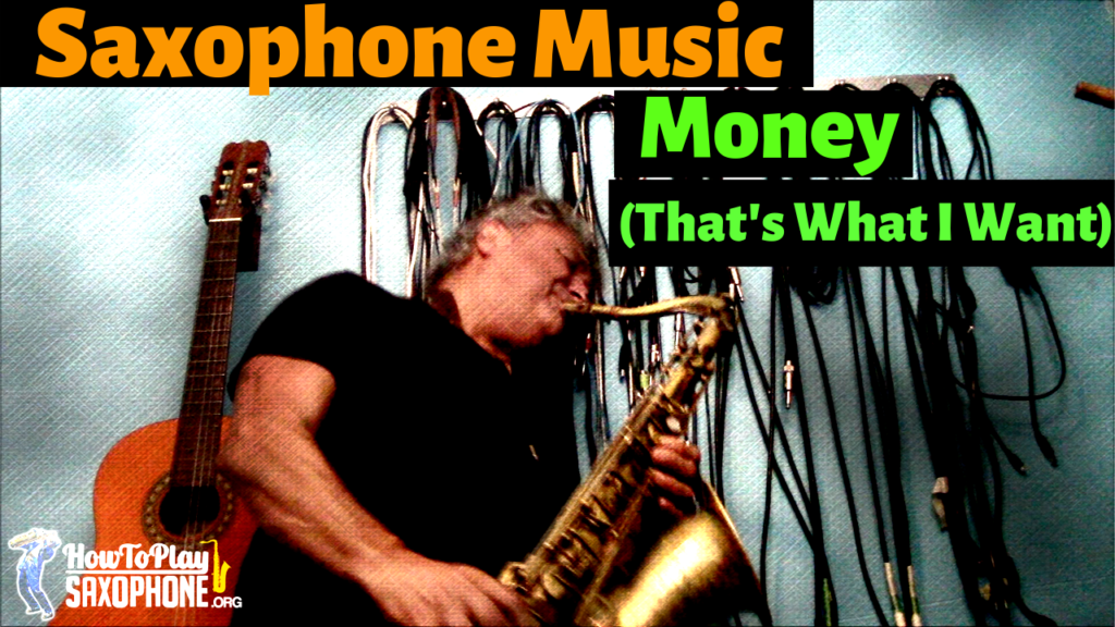 Money (That's What I Want) - How To Play Saxophone