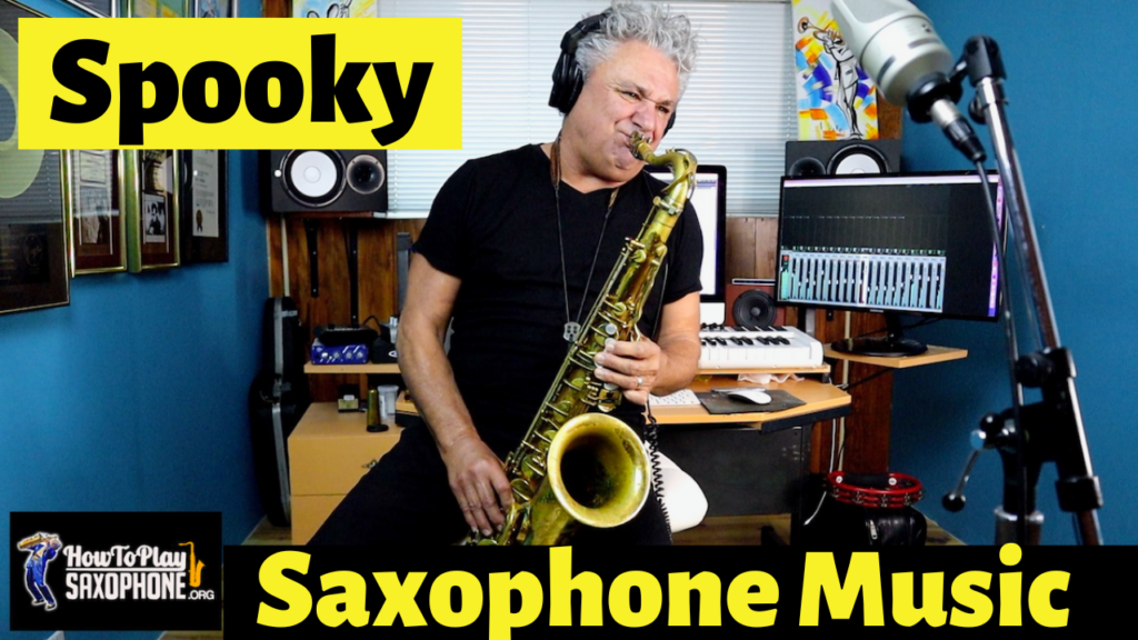 Spooky - How To Play Saxophone
